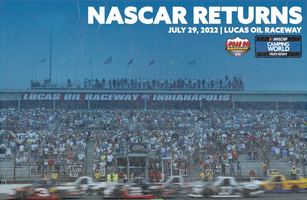 NASCAR at IRP - Lucas Oil Indianapolis Raceway Park
